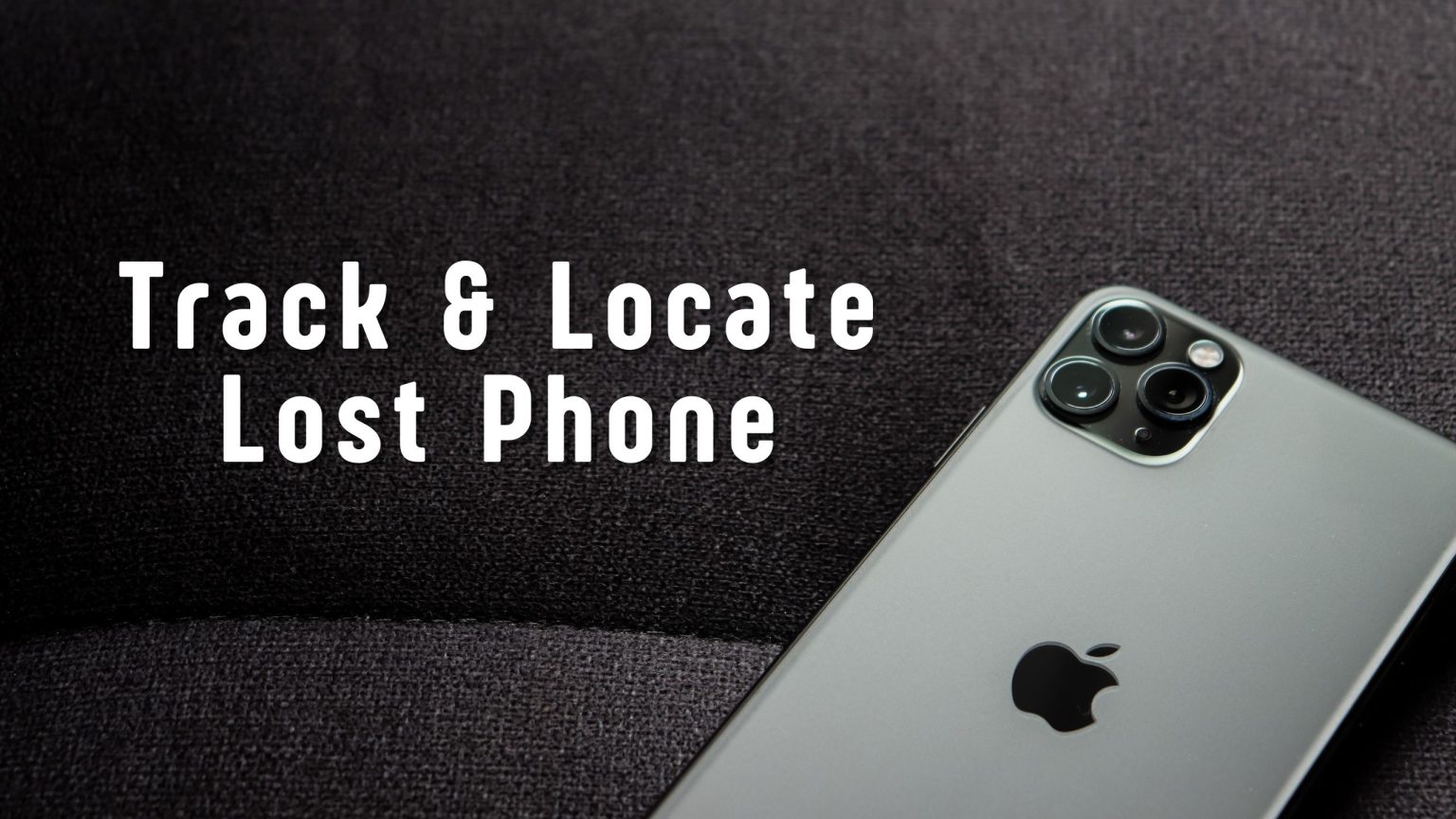 Find a Lost Phone (Android & iPhone) Using Smart Tracking Methods ...