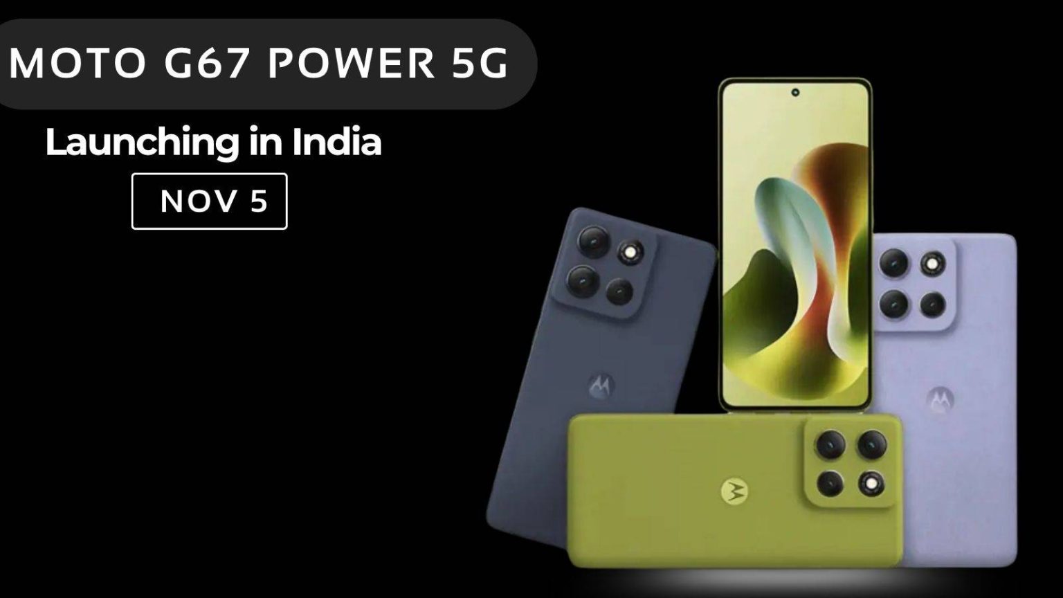 Moto G67 Power 5G Launching in India on Nov 5: Price, Features, Battery ...