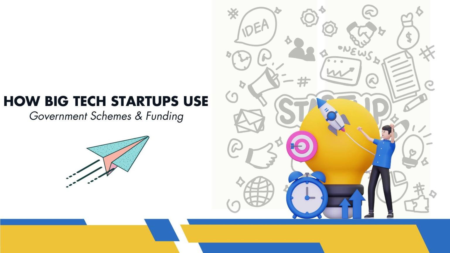 How Big Tech Startups Use Government Schemes & Funding - PMSLTech Guide
